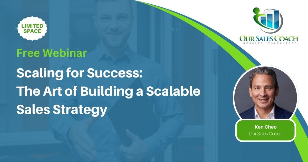 The Art of Building a Scalable Sales Strategy | Our Sales Coach